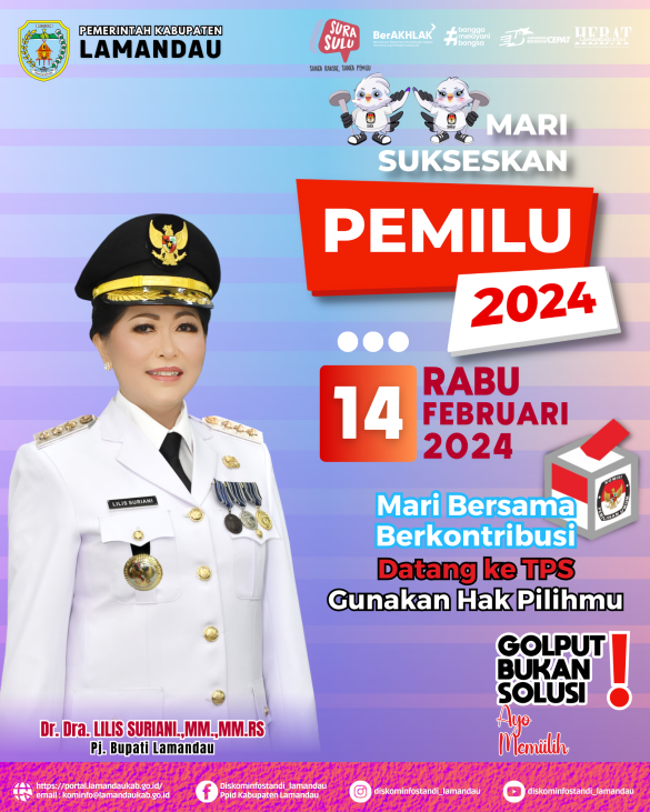 Mari Sukseskan Pemilu Serentak 2024 - Kabupaten Lamandau