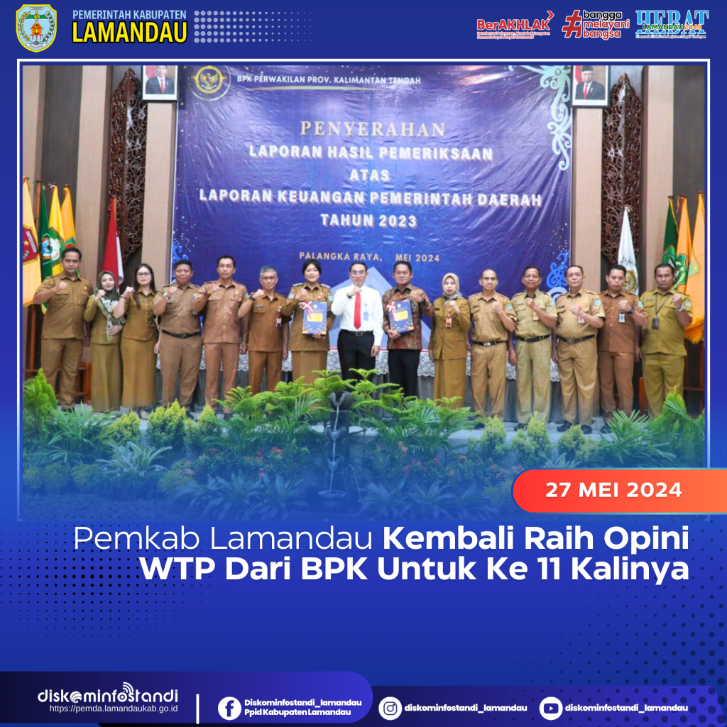 Pemkab Lamandau Kembali Raih Opini WTP Dari BPK Untuk Ke 11 Kalinya - Kabupaten Lamandau